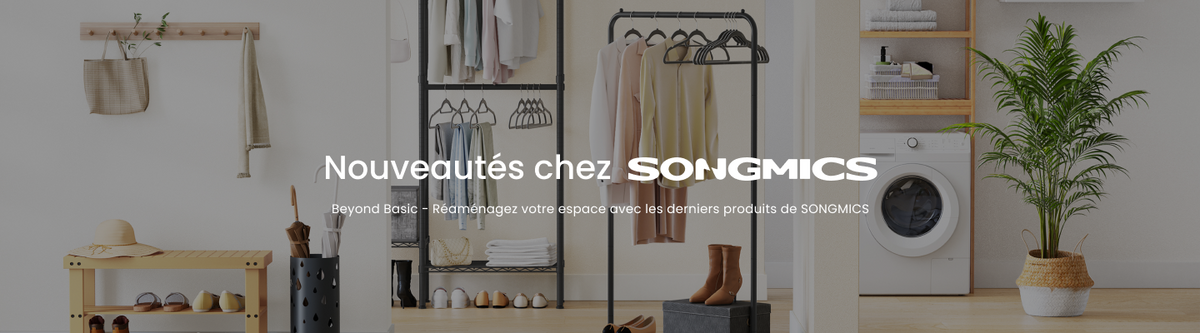 Nouveautés chez SONGMICS | SONGMICS HOME